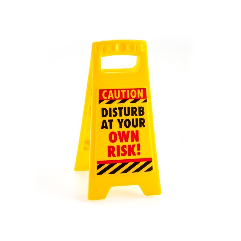 Disturb at Your Own Risk Warning Sign | DadShop